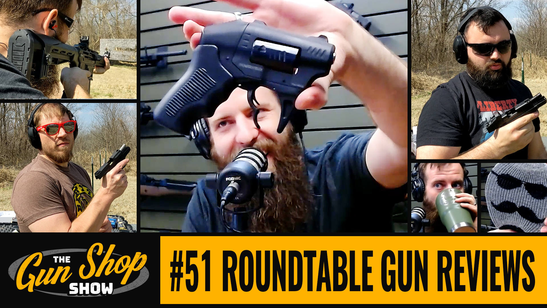 The Gun Shop Show #51 Roundtable Gun Reviews - The Gun Shop Show
